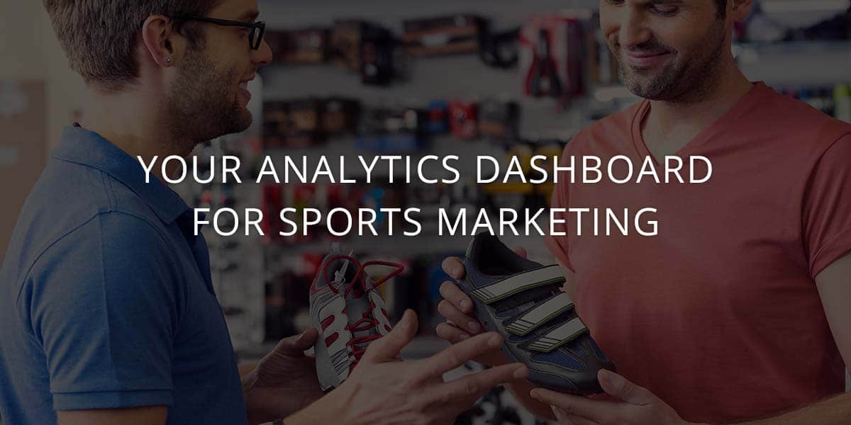 Measure Your Sports Sponsorship Success With Marketing Analytics