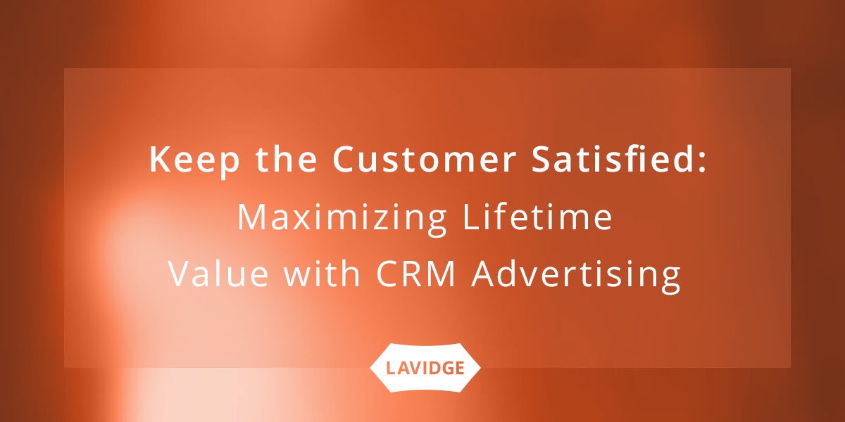 Keep the Customer Satisfied Using Programmatic Advertising